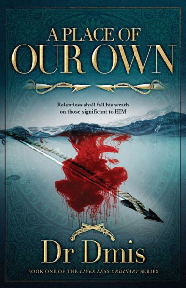 A Place Of Our Own: Book one of the 'Lives Less Ordinary' series by Dr ...