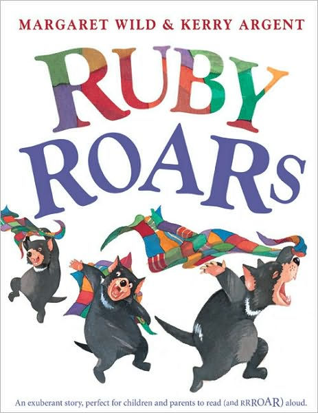 Ruby Roars by Margaret Wild, Kerry Argent, Paperback | Barnes & Noble®
