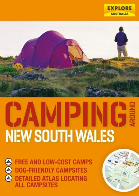 Camping around New South Wales by Explore Australia Publishing | eBook ...