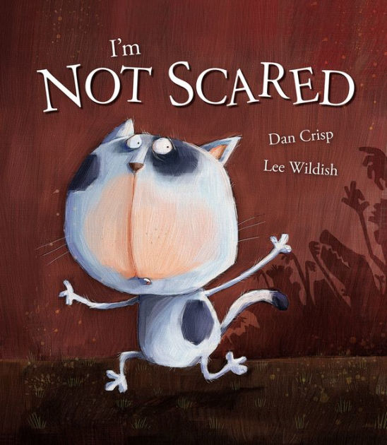 I'm Not Scared by Dan Crisp, Lee Wildish | eBook (NOOK Kids) | Barnes ...