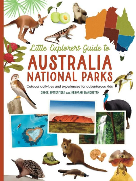 The Little Explorer's Guide to Australian National Parks: Outdoor ...