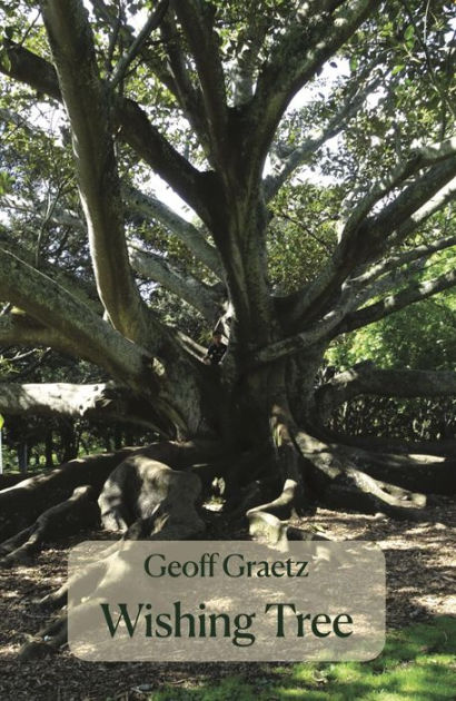 Wishing Tree by Geoff Graetz | eBook | Barnes & Noble®