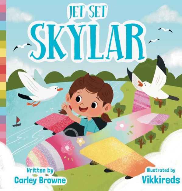 Jet Set Skylar by Carley Browne, Vikki Reds, Hardcover | Barnes & Noble®