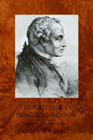 The Critique of Practical Reason by Immanuel Kant, Paperback | Barnes ...