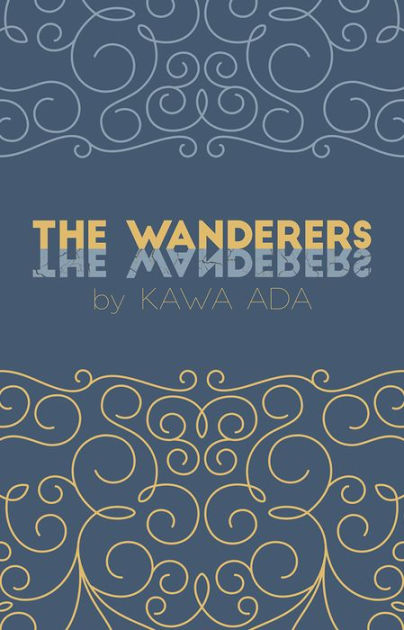 The Wanderers by Kawa Ada | eBook | Barnes & Noble®