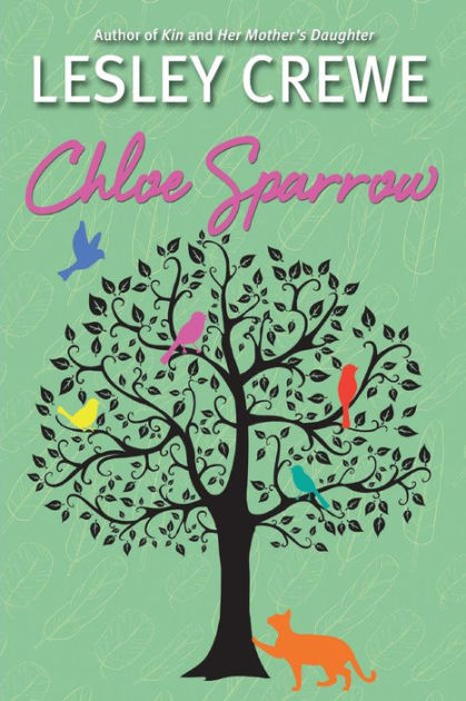 Chloe Sparrow by Lesley Crewe, Paperback | Barnes & Noble®