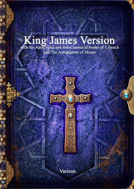 King James Version with the Apocrypha and non-Canonical books of 1 ...