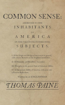 Common Sense by Thomas Paine, Paperback | Barnes & Noble®