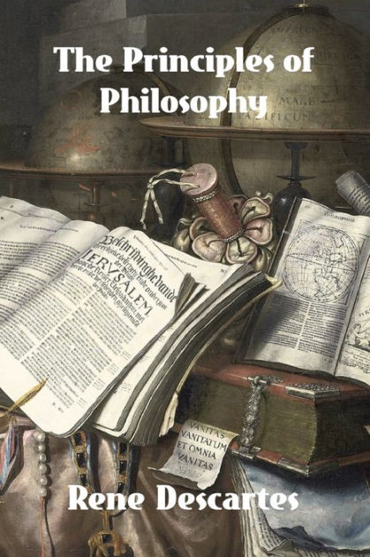 Descartes Principles Of Philosophy
