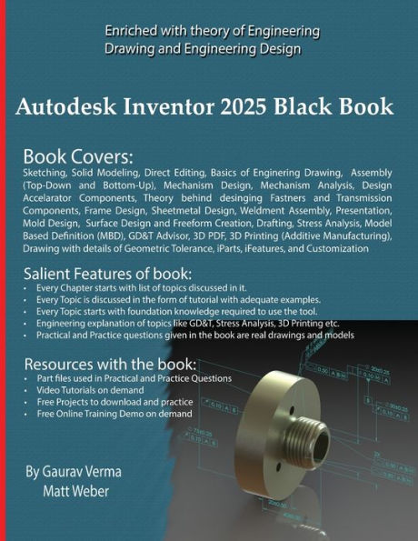 Autodesk Inventor 2025 Black Book by Gaurav Verma, Matt Weber ...