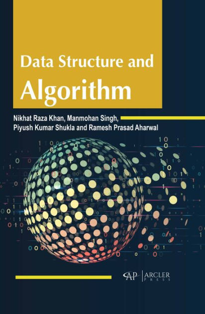 Data Structure and Algorithm by Nikhat Raza Khan, Manmohan Singh ...