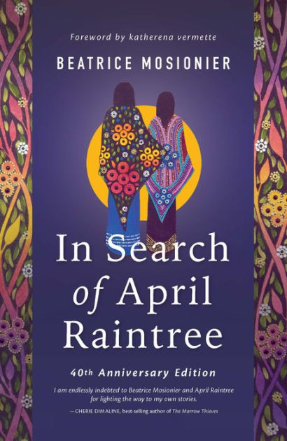 In Search of April Raintree by Beatrice Mosionier, Paperback | Barnes ...