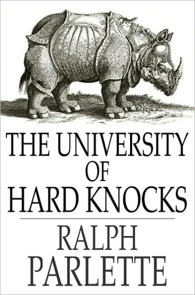 The University of Hard Knocks: The School That Completes Our Education ...