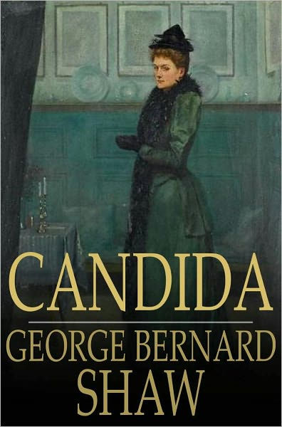 Candida by George Bernard Shaw, Paperback | Barnes & Noble®