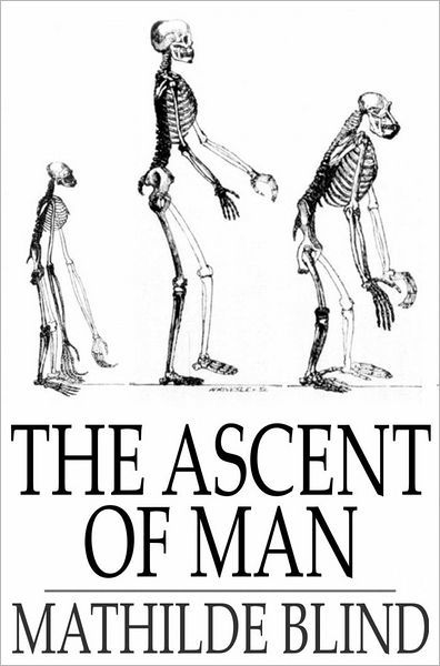 The Ascent of Man by Mathilde Blind, Paperback | Barnes & Noble®