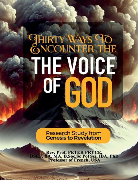 Thirty Ways to Encounter the Voice of God: Research Study from Genesis ...