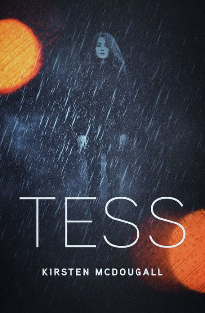 Tess by Kirsten McDougall, Paperback | Barnes & Noble®