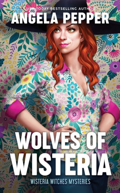 Wolves of Wisteria by Angela Pepper, Paperback | Barnes & Noble®