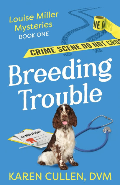 Breeding Trouble by Karen Cullen, Paperback | Barnes & Noble®
