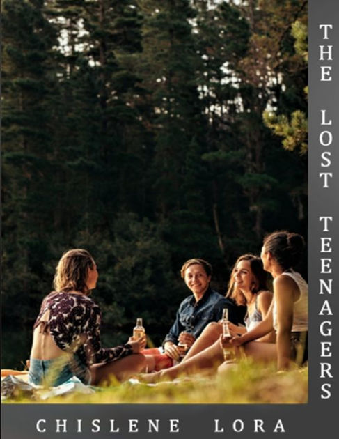 The Lost Teenagers by Chislene Lora, Paperback | Barnes & Noble®