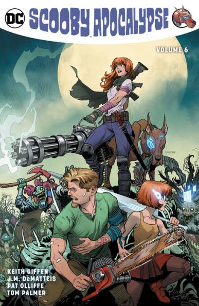 Scooby Apocalypse Vol. 6 by Keith Giffen, Heath Corson, J.M. DeMatteis ...
