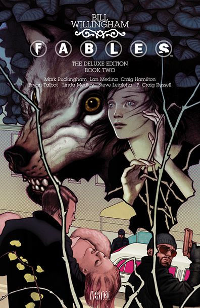 Fables: The Deluxe Edition Book Two by Bill Willingham, Bryan Talbot ...