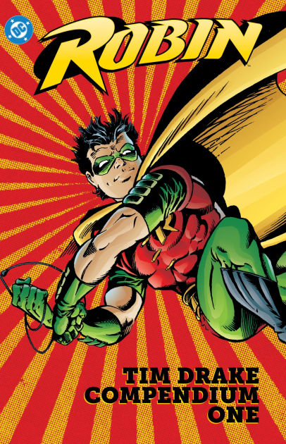 Robin: Tim Drake Compendium Book One by Chuck Dixon, Tom Lyle, Alan ...