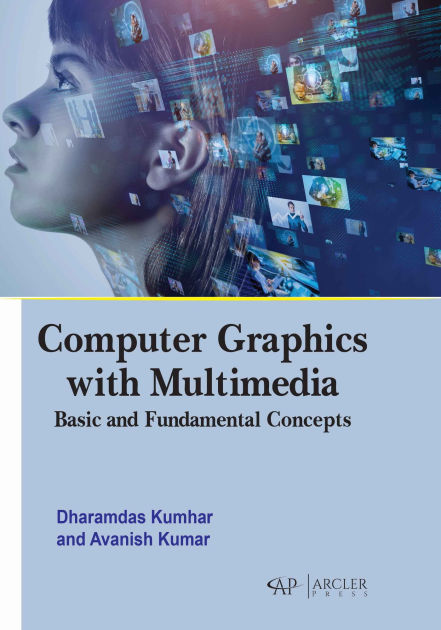 Computer Graphics with Multimedia: Basic and Fundamental Concepts by ...