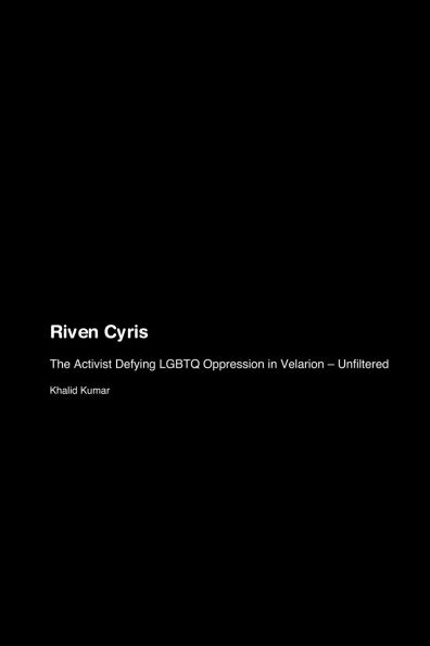 Riven Cyris: The Activist Defying LGBTQ Oppression in Velarion ...