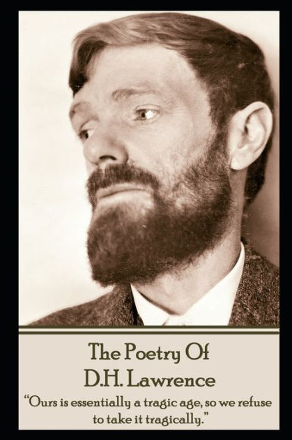 DH Lawrence, The Poetry Of by D. H. Lawrence, Paperback | Barnes & Noble®