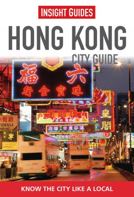 Hong Kong by Insight Guides, Paperback | Barnes & Noble®