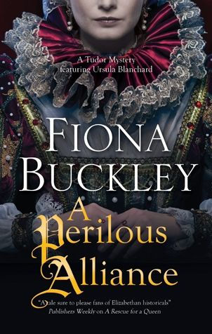 A Perilous Alliance (Ursula Blanchard Series #13) by Fiona Buckley ...