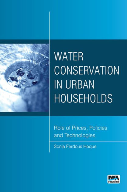 Water Conservation in Urban Households by Sonia Ferdous Hoque ...