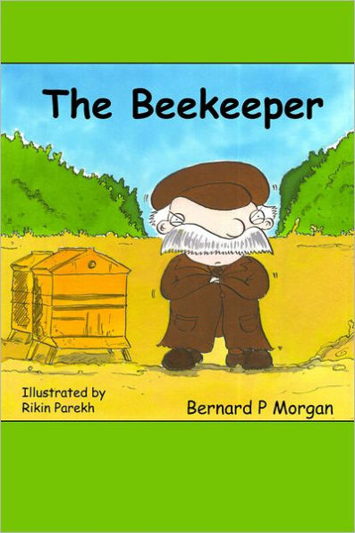 The Beekeeper by Bernard Morgan | eBook | Barnes & Noble®