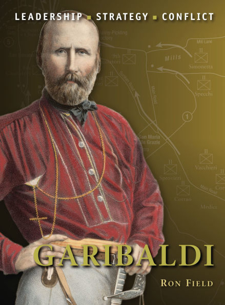 Garibaldi by Ron Field, Peter Dennis | eBook | Barnes & Noble®