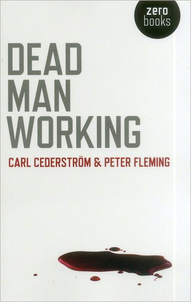 Dead Man Working by Carl Cederstrom, Peter Fleming, Paperback | Barnes ...
