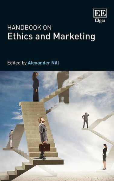 Handbook on Ethics and Marketing by Alexander Nill, Hardcover | Barnes & Noble®