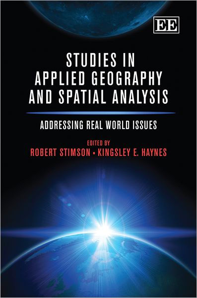 Studies in Applied Geography and Spatial Analysis: Addressing Real ...