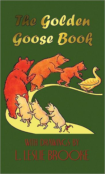 The Golden Goose Book by L Leslie (Leonard Leslie) Brooke, Paperback ...