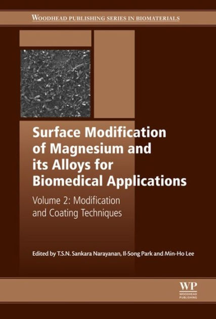 Surface Modification of Magnesium and its Alloys for Biomedical ...