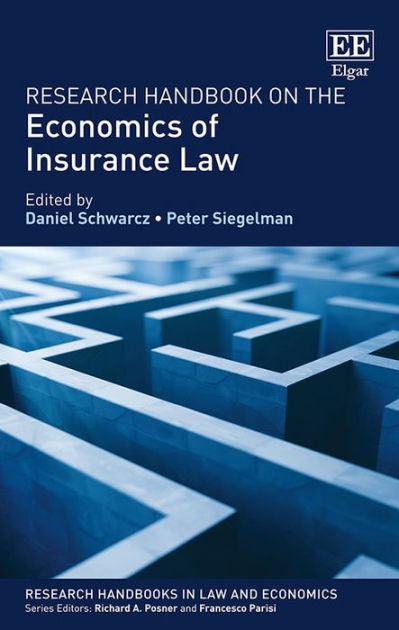Research Handbook on the Economics of Insurance Law by Daniel Schwarcz ...