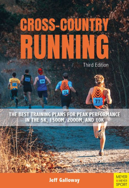 Cross-Country Running by Jeff Galloway, Paperback | Barnes & Noble®