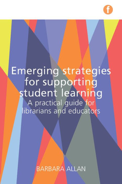 Emerging Strategies for Supporting Student Learning: A practical guide ...