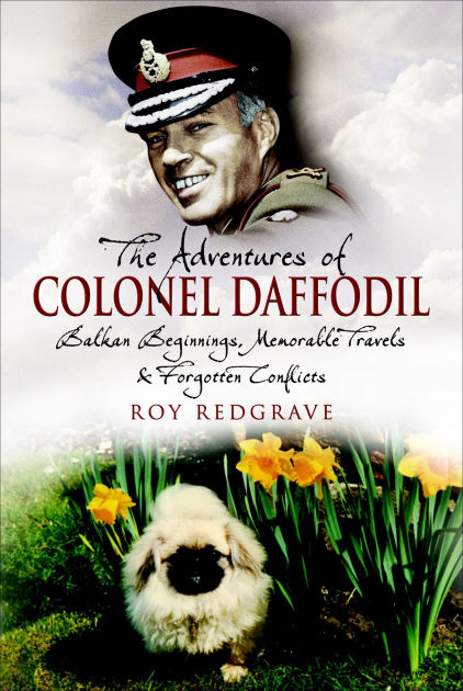 The Adventures of Colonel Daffodil by Roy Redgrave | eBook | Barnes ...