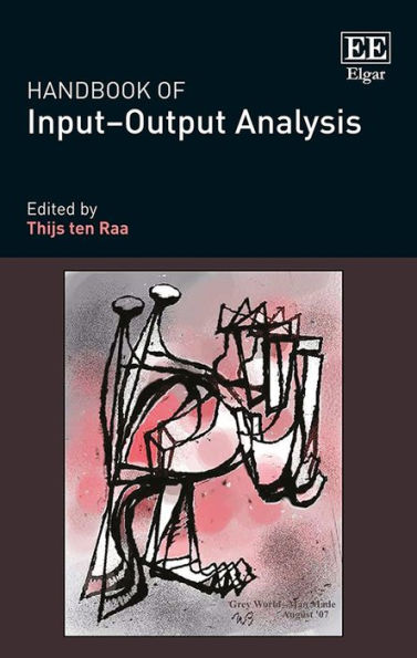 Handbook of Input-Output Analysis by Thijs ten Raa, Hardcover | Barnes & Noble®