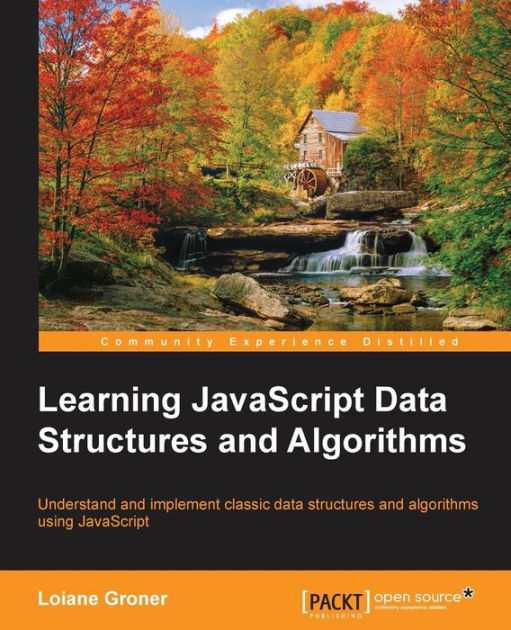 Learning JavaScript Data Structures and Algorithms by Loiane Groner ...