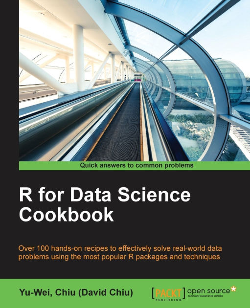 R for Data Science Cookbook by Yu-Wei Chiu (David Chiu), Paperback ...