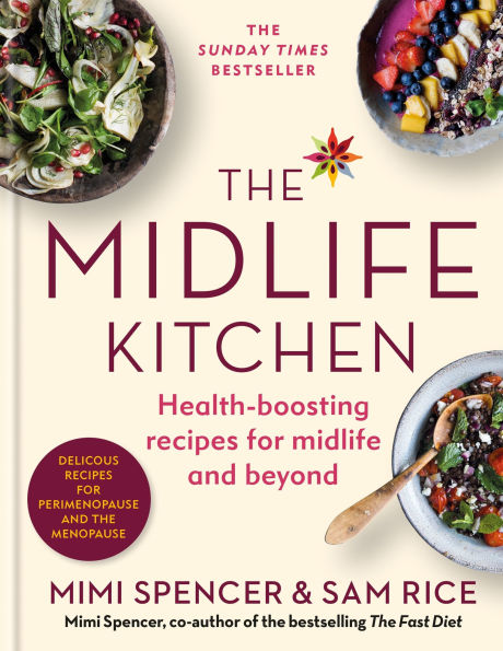 The Midlife Kitchen: health-boosting recipes for midlife & beyond by ...