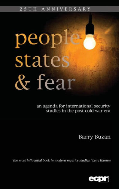 People, States and Fear: An Agenda for International Security Studies ...