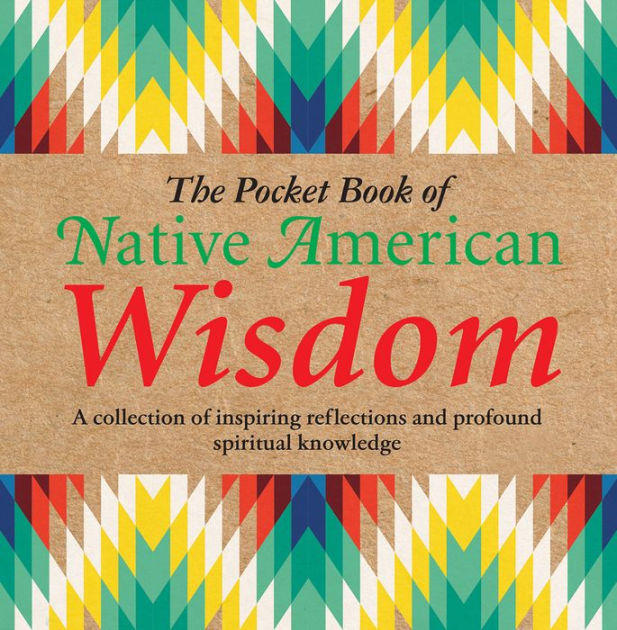 Pocket Book of Native American Wisdom by Arcturus Publishing, Paperback ...